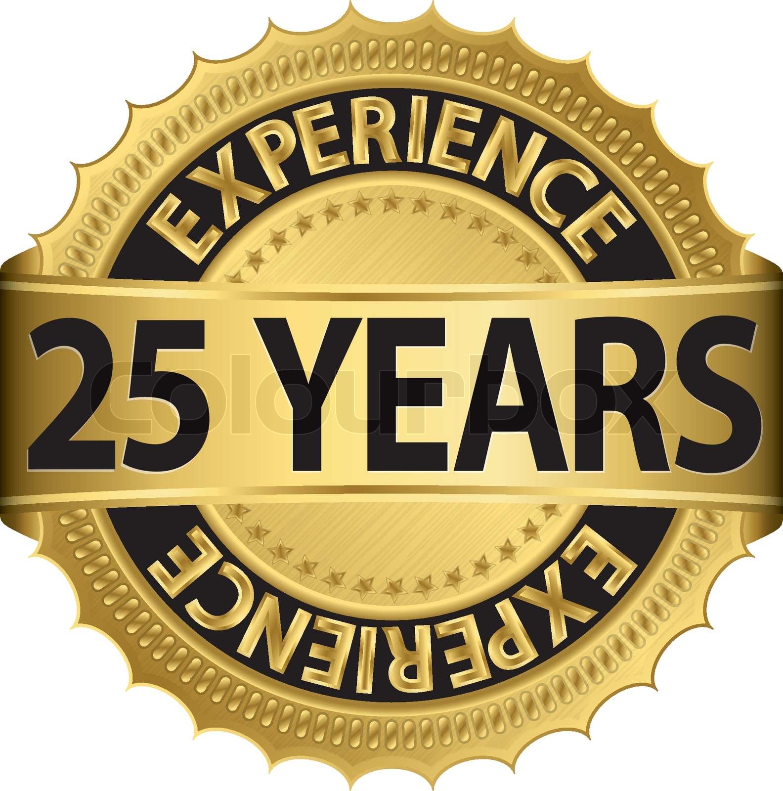 25 years experience golden label with ribbon, vector illustration ...