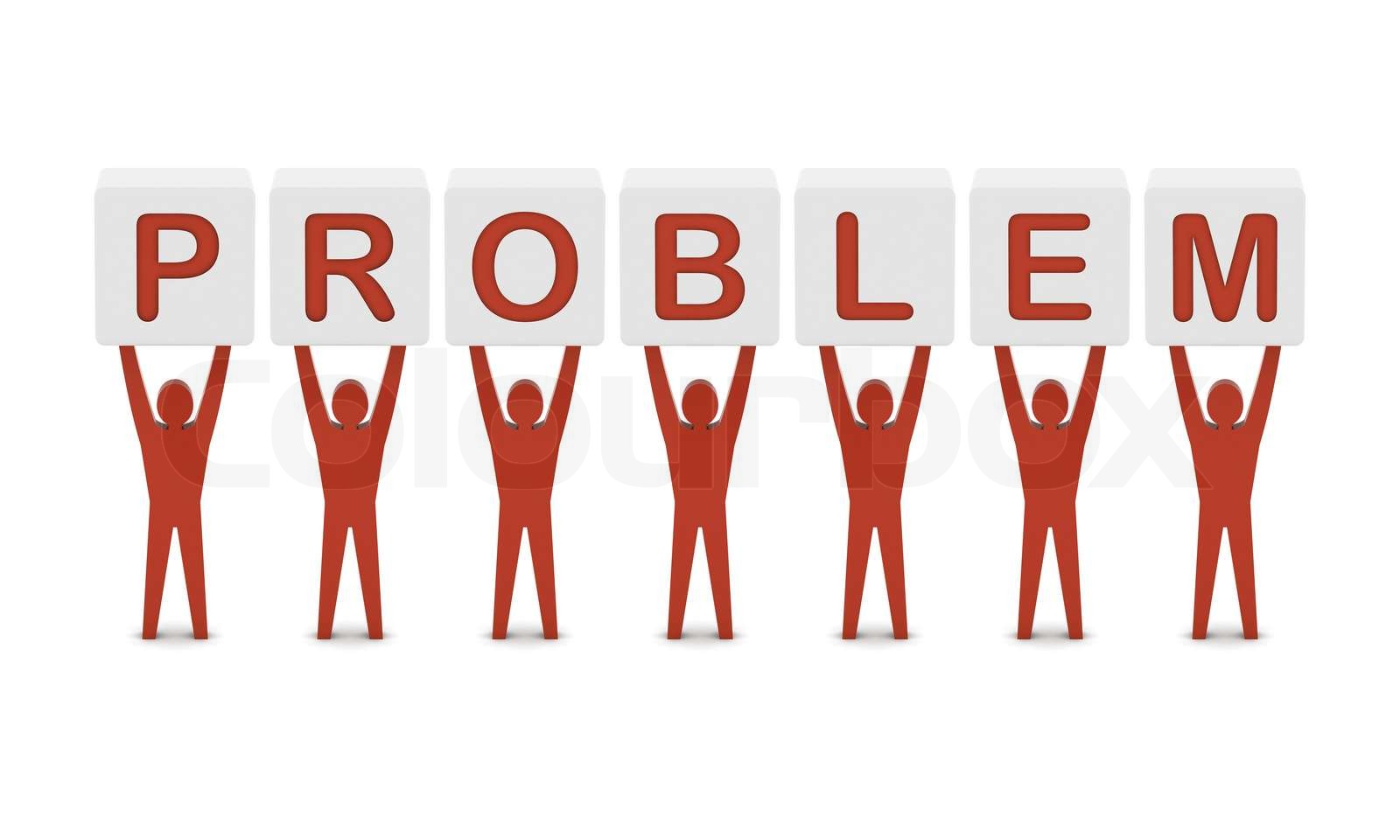 Men holding the word problem. Concept 3D illustration. | Stock image ...