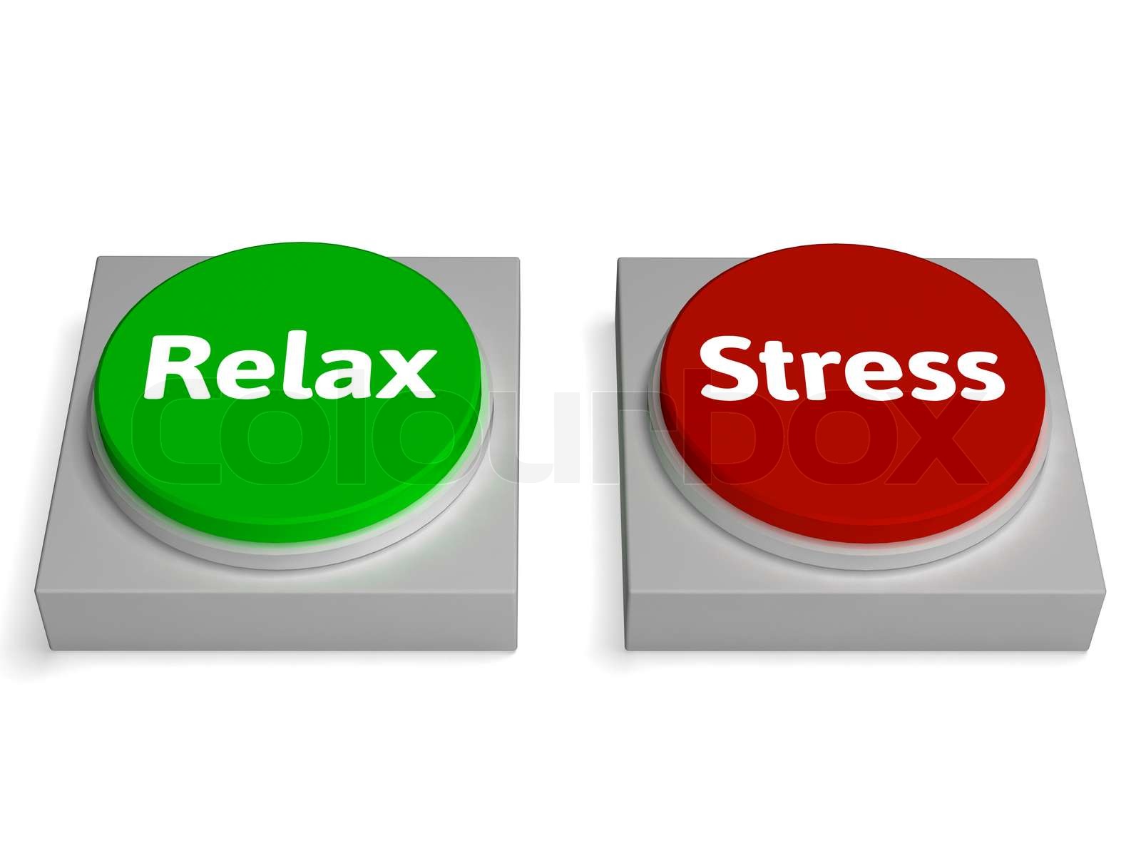 Relax Stress- Buttons Zeigt entspannt oder gestresst | Stock Bild ...