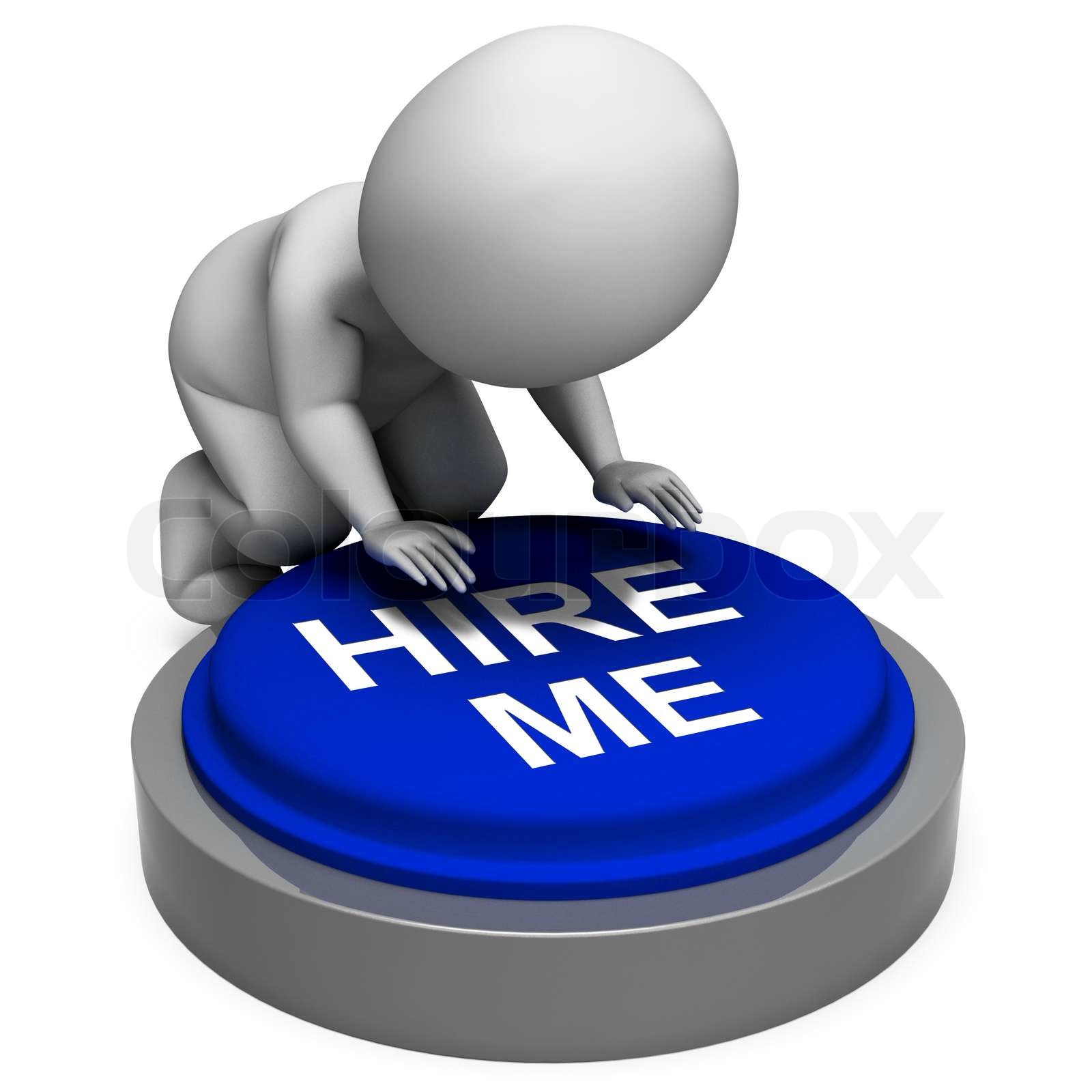 Hire Me Button Means Job Candidate Or Contractor | Stock image | Colourbox
