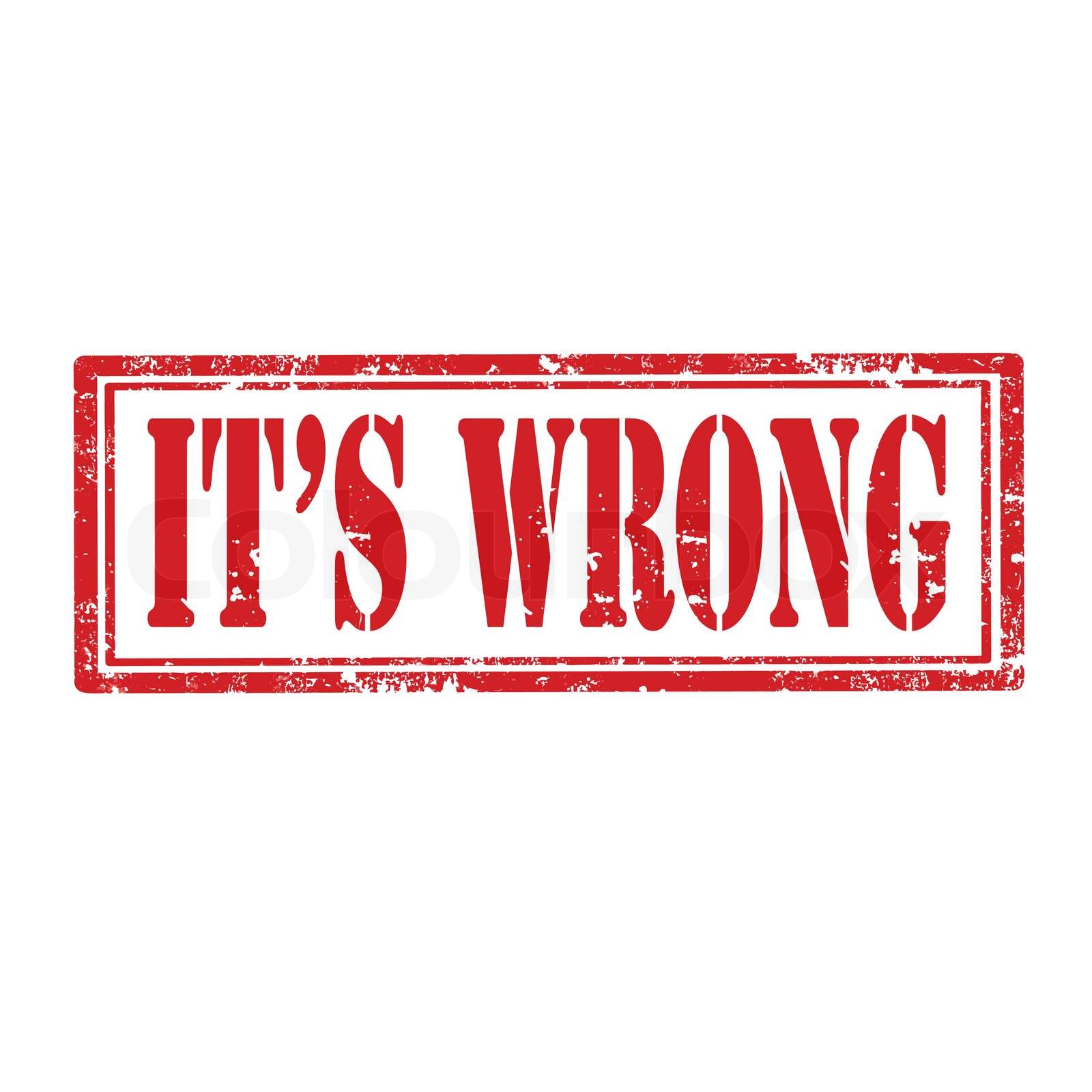 It's Wrong-stamp | Stock vector | Colourbox