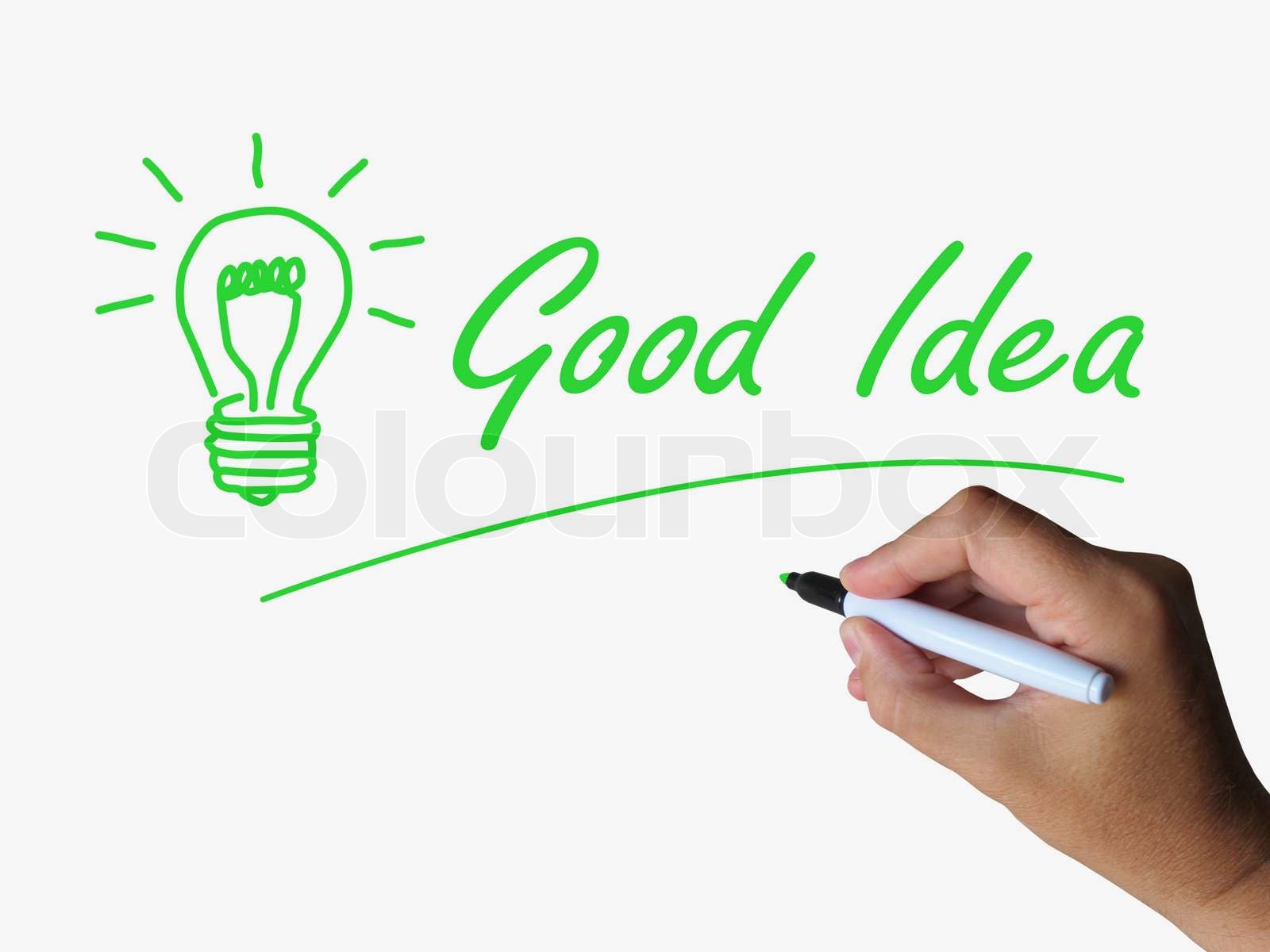 Good Idea and Lightbulb Indicate Bright Ideas and Concepts | Stock ...
