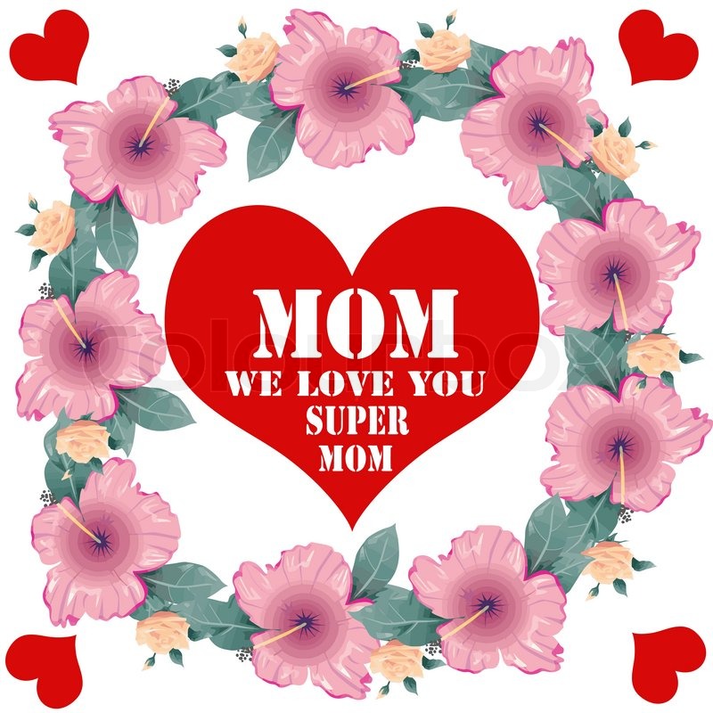 Background with text Mom-We love ... | Stock vector | Colourbox