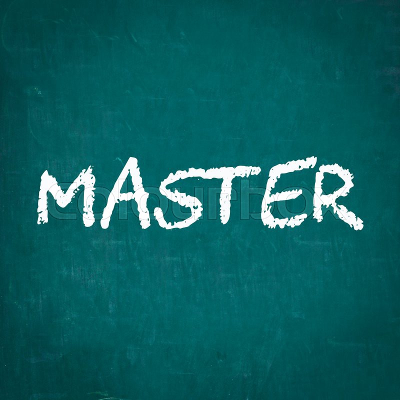 MASTER written on chalkboard | Stock Photo | Colourbox