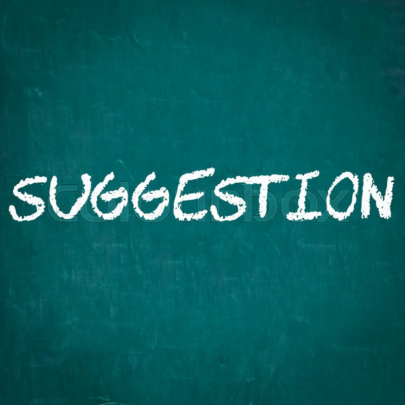 SUGGESTION written on chalkboard | Stock image | Colourbox