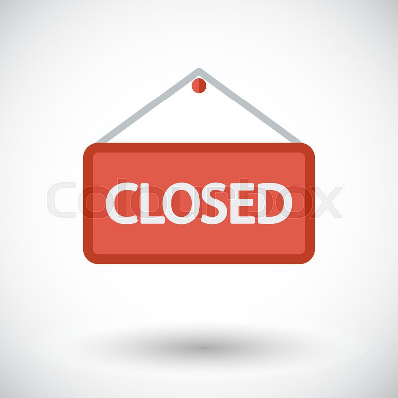 Closed Sign. Single flat icon on white ... | Stock vector | Colourbox