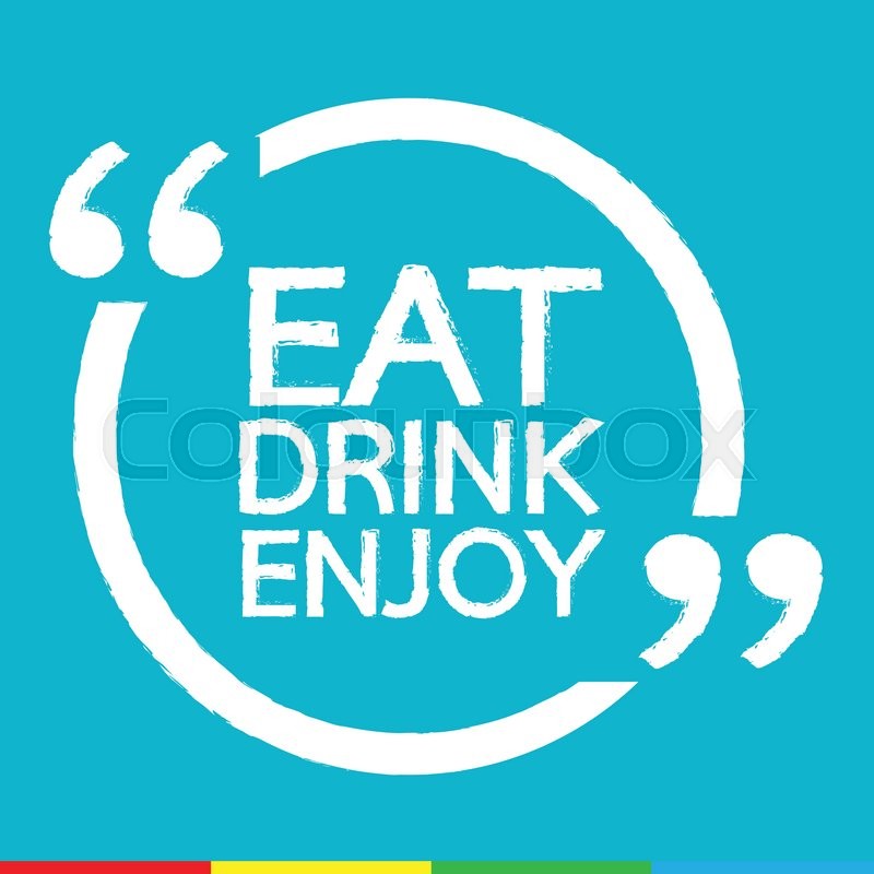 EAT DRINK ENJOY Illustration design | Stock vector | Colourbox