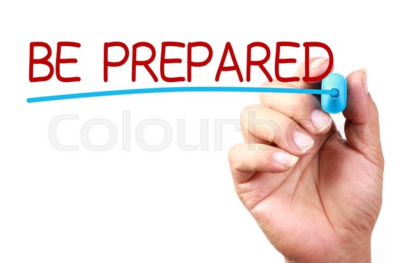 Be Prepared