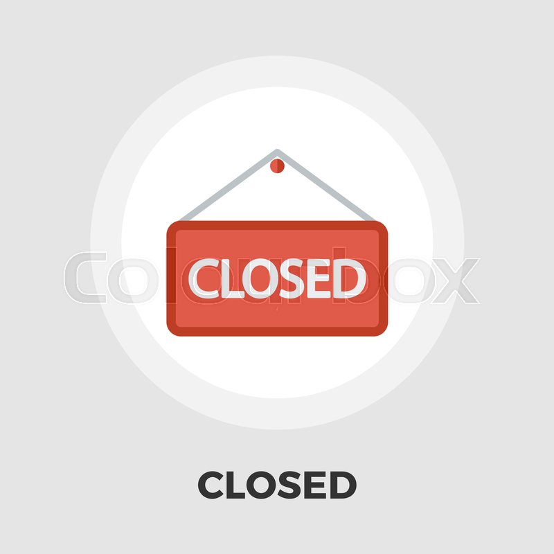 Closed Sign icon vector. Flat icon ... | Stock vector | Colourbox