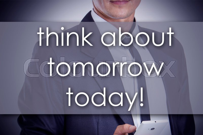 Think about tomorrow today! - Young ... | Stock Photo | Colourbox