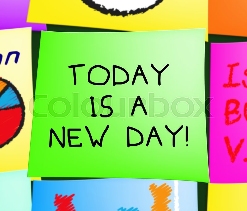 Today Is A New Day Note Displays Joy 3d ... | Stock image | Colourbox