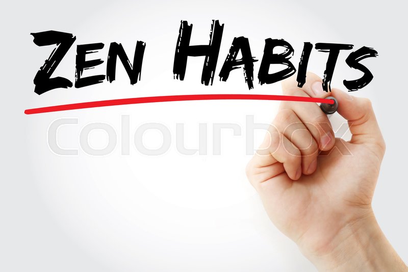 Hand writing Zen Habits with marker, ... | Stock image | Colourbox