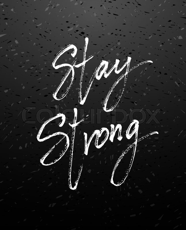 Stay Strong Font