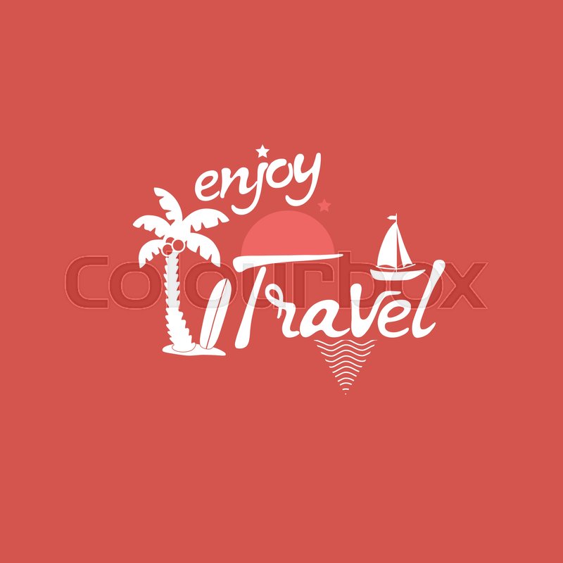 Enjoy travel card. Hand drawn ... | Stock vector | Colourbox