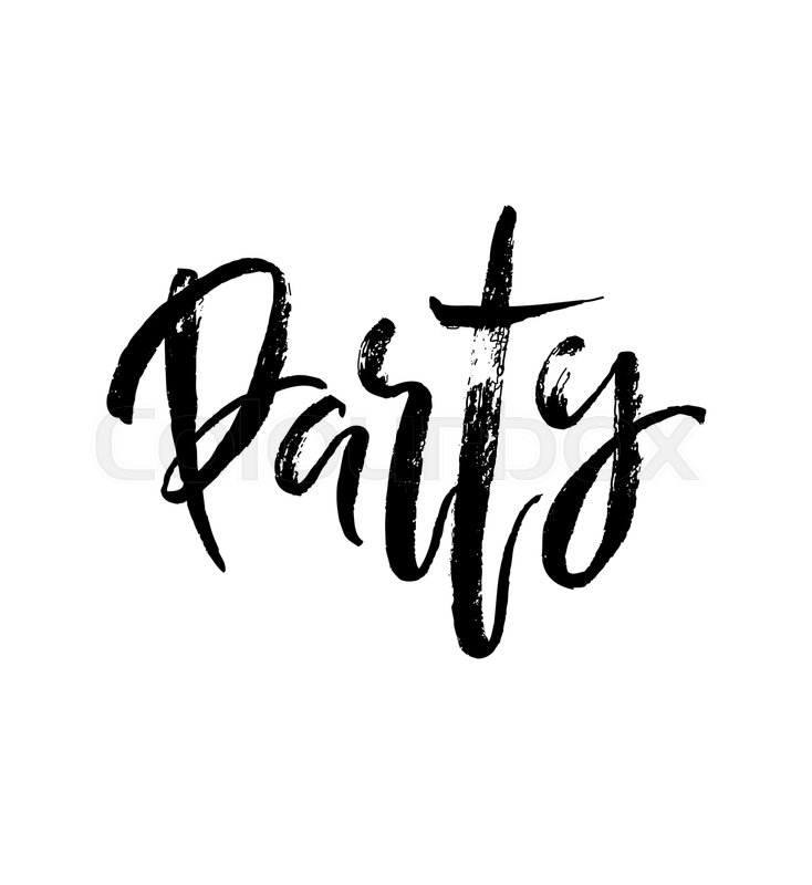 Party hand brushed ink lettering type. ... | Stock vector | Colourbox
