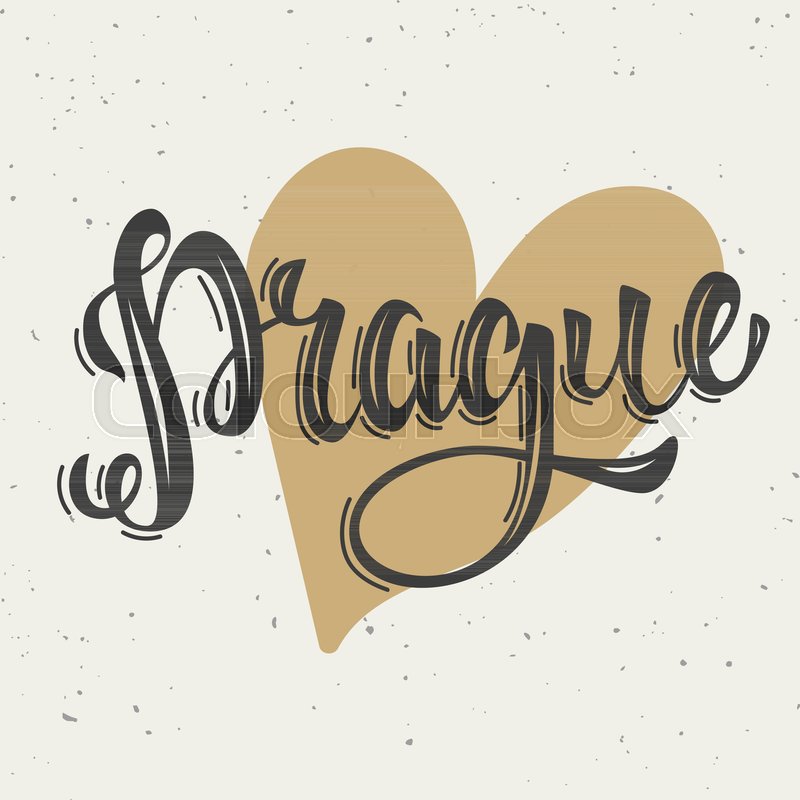 Prague. Hand drawn lettering phrase on ... | Stock Vector | Colourbox
