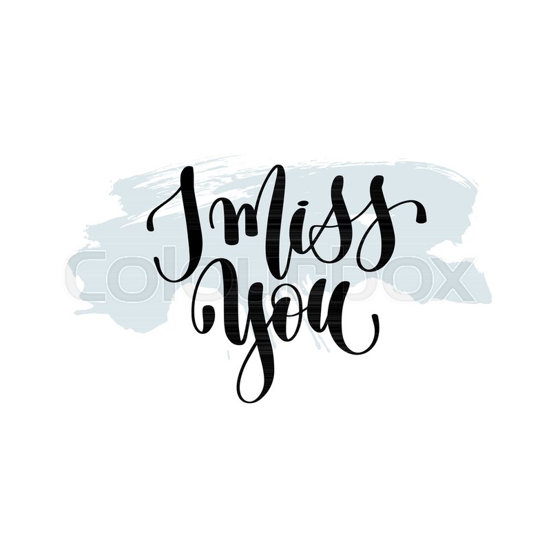 I Miss You Calligraphy