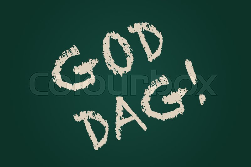 God dag skrevet på tavle | Stock image | Colourbox