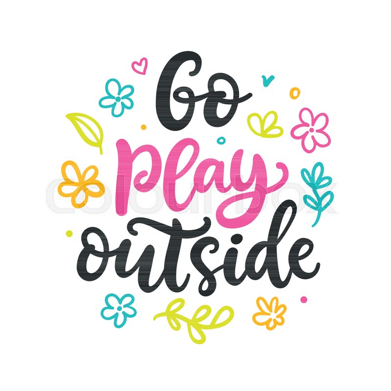 Go play outside poster. Spring ... | Stock vector | Colourbox