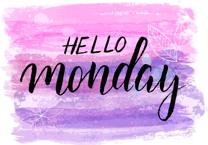 Hello Monday hand lettering phrase on ... | Stock vector | Colourbox