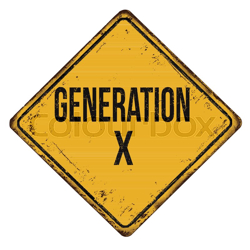 Generation X vintage rusty metal sign ... | Stock vector | Colourbox