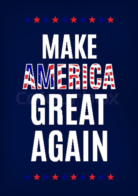 Campaign slogan card. Make America ... | Stock vector | Colourbox