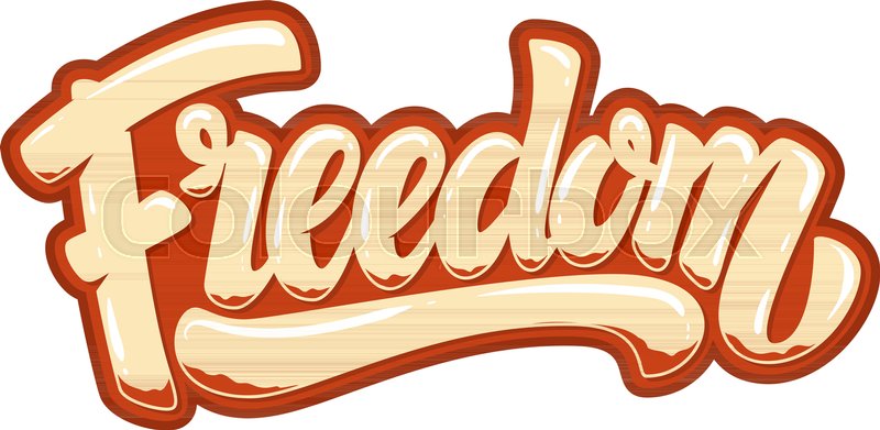 Freedom. Lettering phrase on white ... | Stock vector | Colourbox