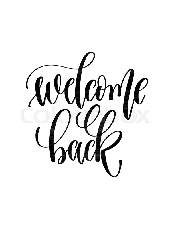 Welcome back - hand lettering ... | Stock vector | Colourbox