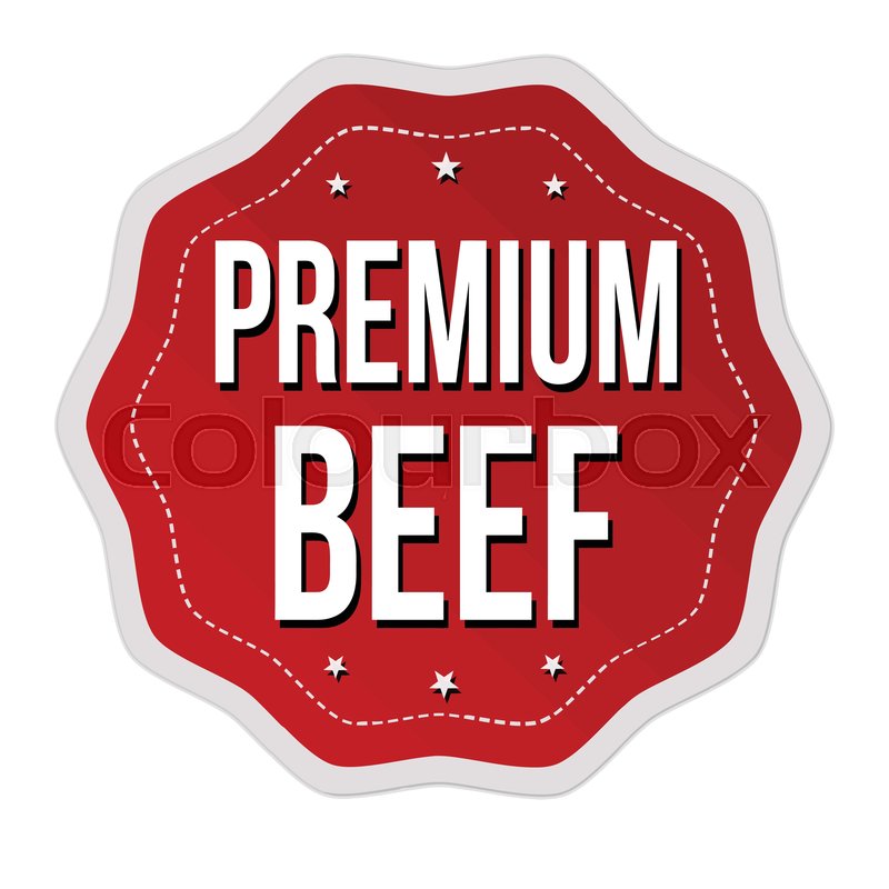 Premium beef label or sticker on white ... | Stock vector | Colourbox