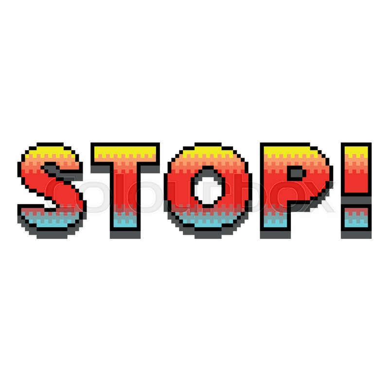 Pixel stop colorful text detailed ... | Stock vector | Colourbox