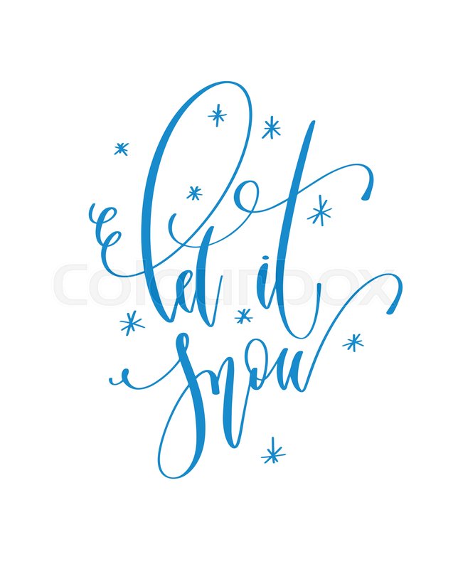 Let it snow - hand lettering ... | Stock vector | Colourbox