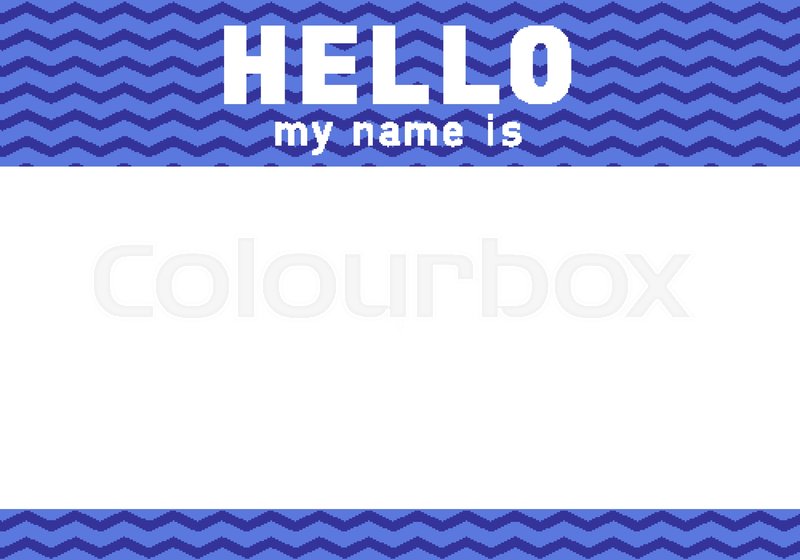 Name tag for meetups. Ice breaker ... | Stock vector | Colourbox