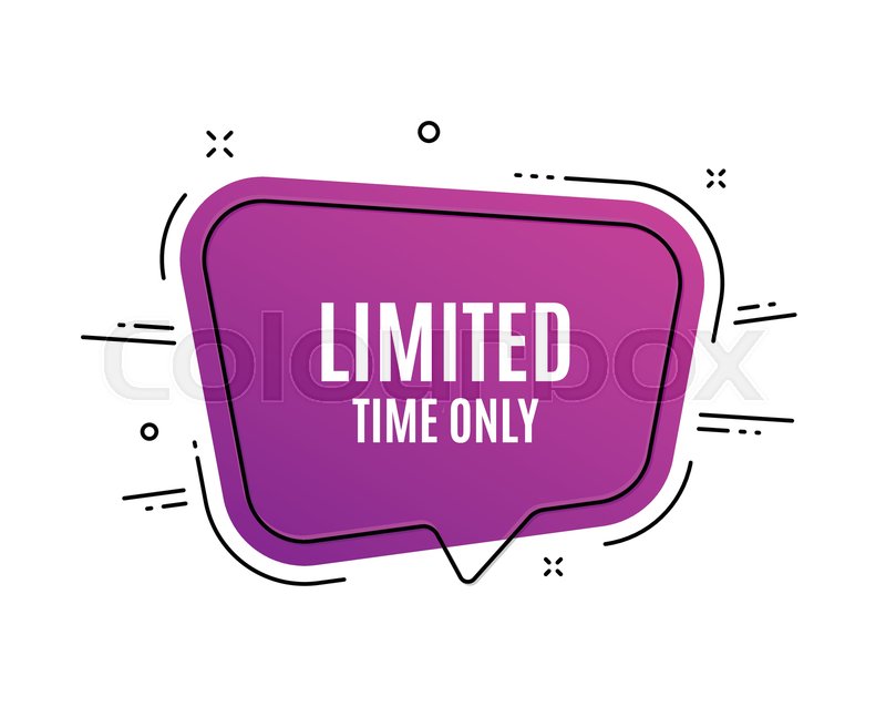 Limited Time Offer Sign