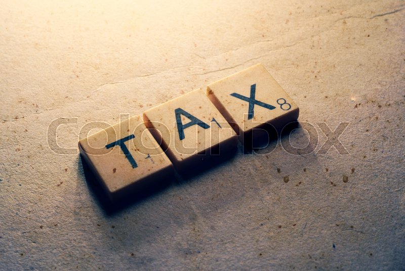 Tax label composed from scrabble ... | Stock image | Colourbox
