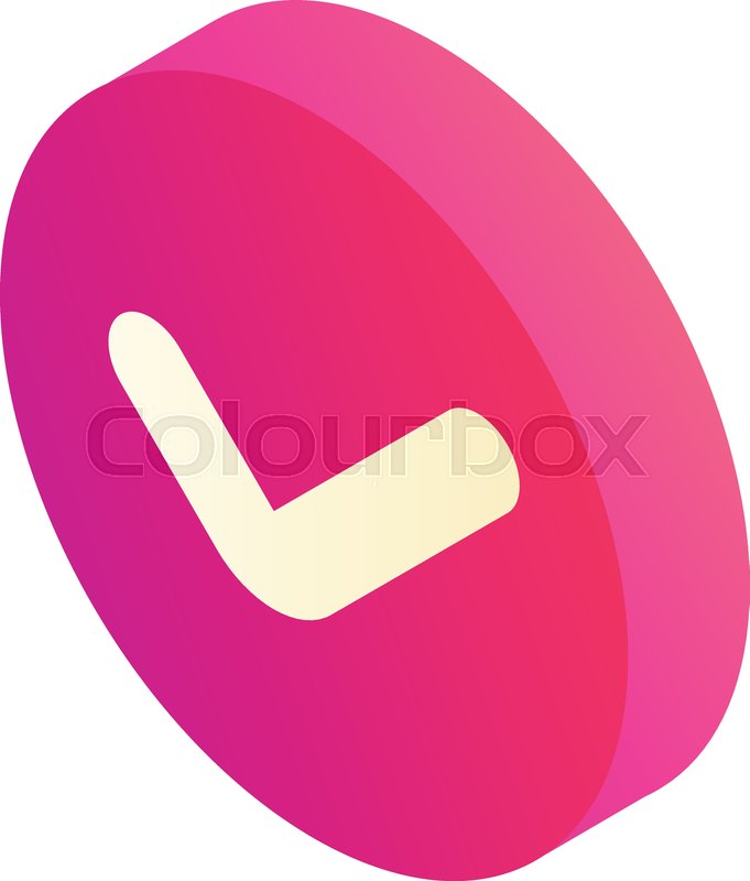 Circle approved sign icon. Isometric ... | Stock vector | Colourbox
