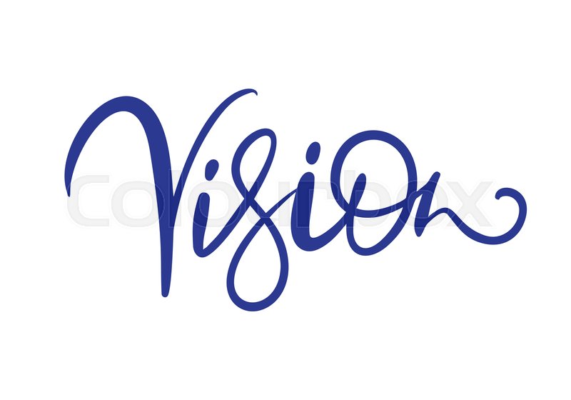 Vision vector calligraphic hand drawn ... | Stock vector | Colourbox