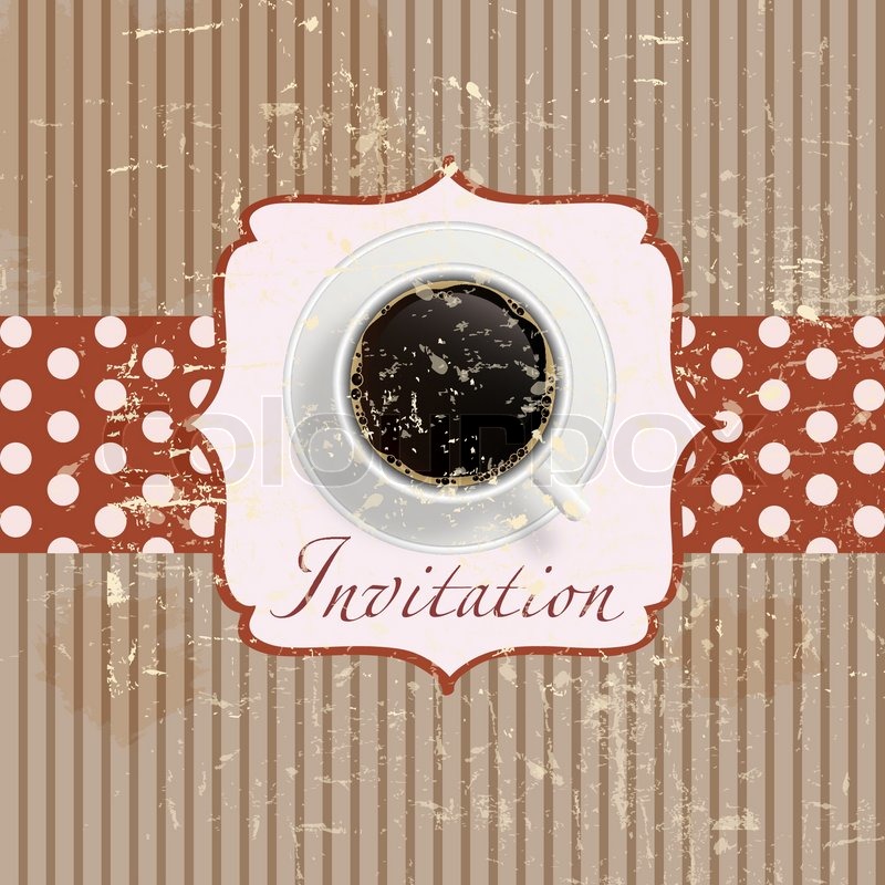 Coffee invitation background in retro ... | Stock vector | Colourbox