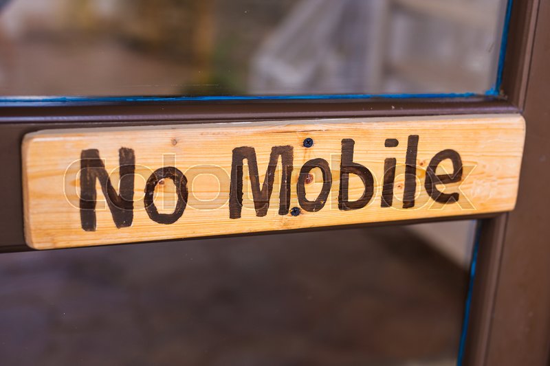 The Sign on the board of No Mobile ... | Stock image | Colourbox