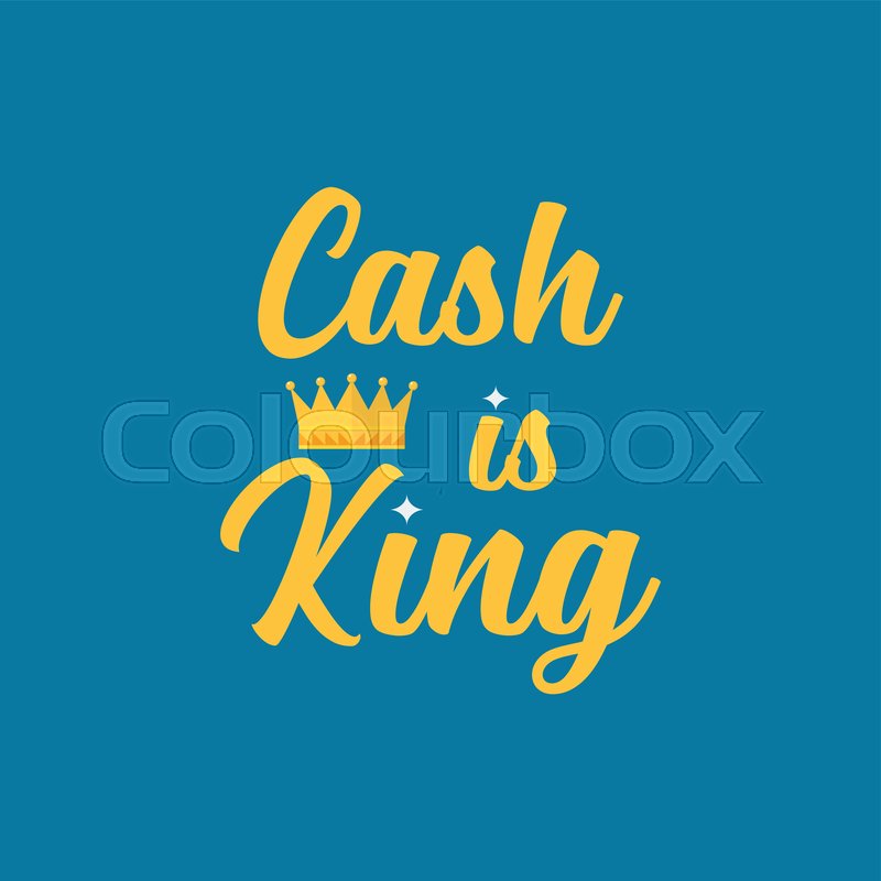 Cash is king typography. Vector ... | Stock vector | Colourbox