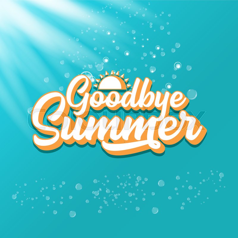 Goodbye Summer