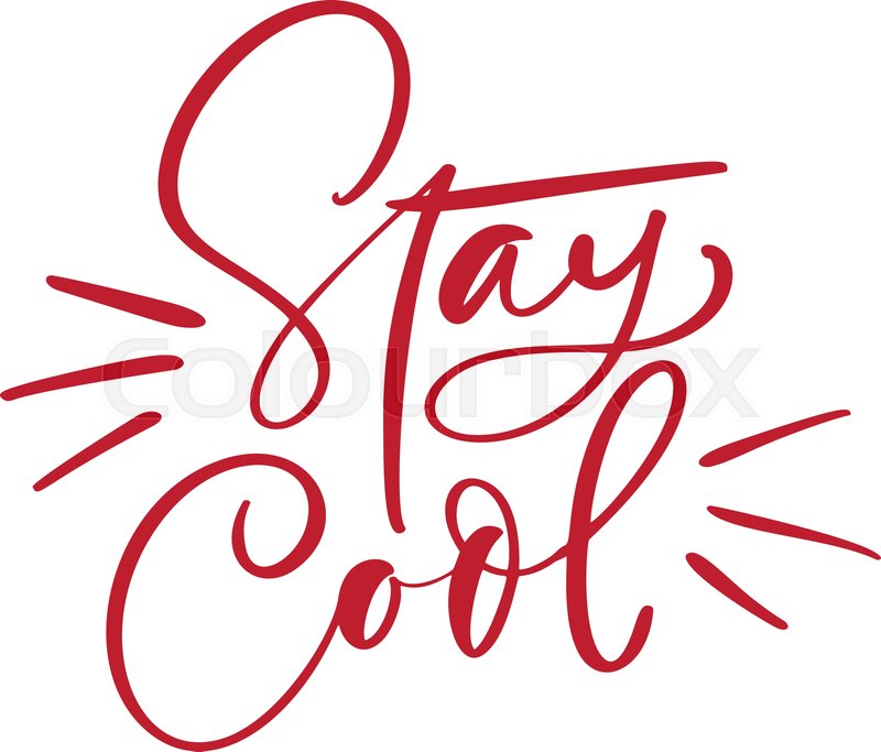 Stay Cool vector life style ... | Stock vector | Colourbox