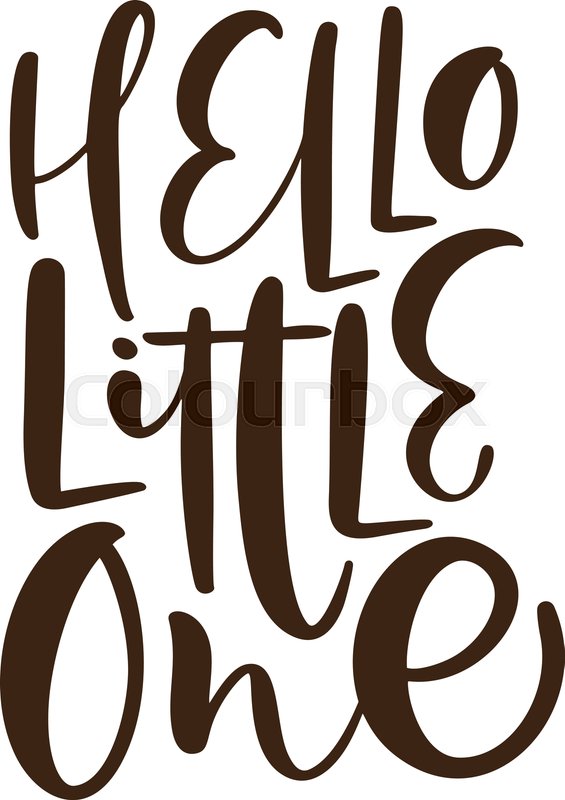 Hello Little One handwritten ... | Stock vector | Colourbox