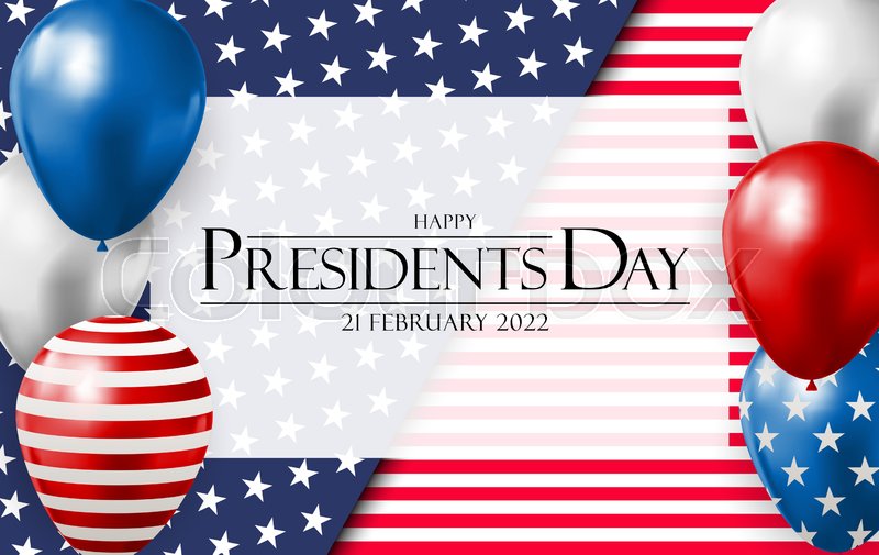 Presidents Day 2022 Usa