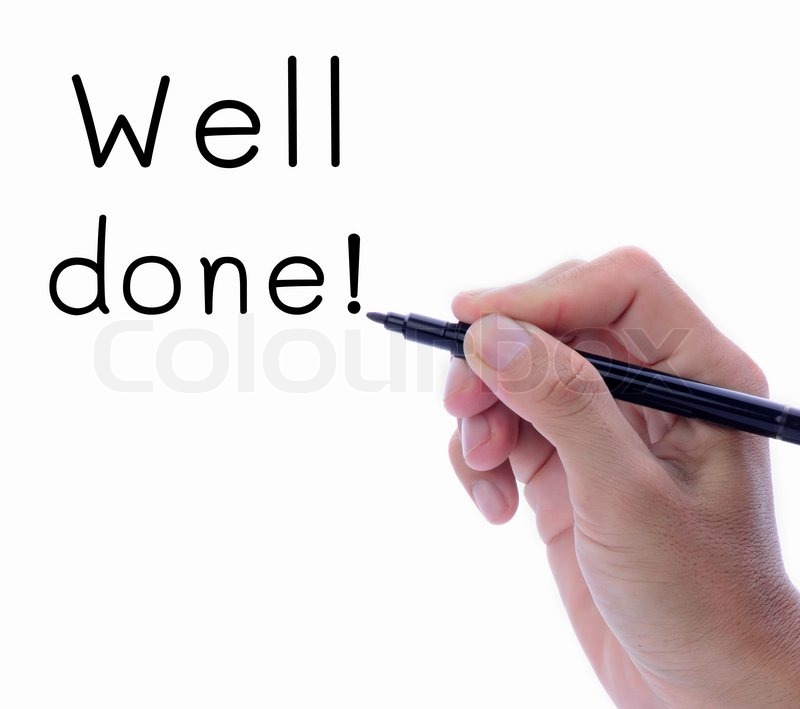 Man hand writing word, well done in ... | Stock image | Colourbox