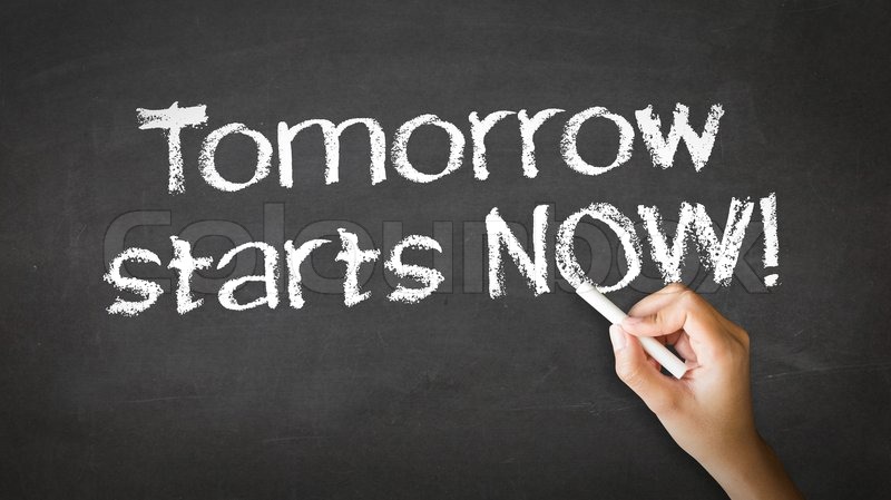 Tomorrow starts Now Chalk Illustration | Stock image | Colourbox