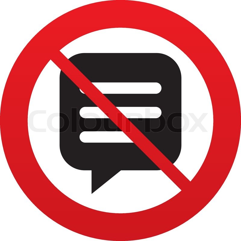No Chat sign icon. Speech bubble ... | Stock vector | Colourbox