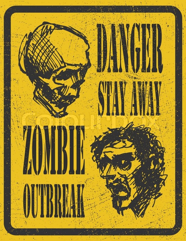 Poster Zombie Outbreak. Sign board ... | Stock vector | Colourbox
