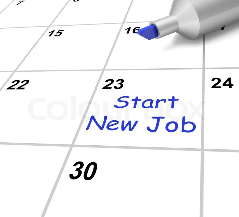 Start neuer Job Kalender bedeutet Anfang ... | Stock Bild | Colourbox