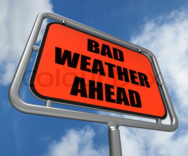Bad Weather Ahead Sign Showing ... | Stock image | Colourbox