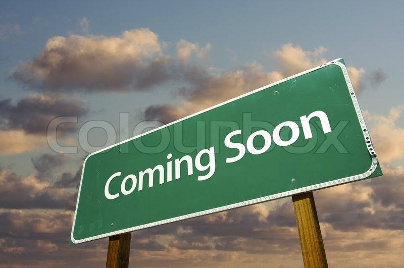 Coming Soon Green Road Sign Over ... | Stock image | Colourbox